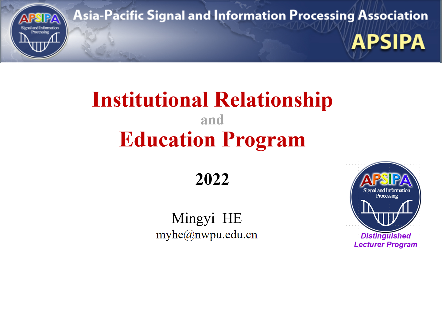 何明一教授再次当选国际学术组织APSIPA副主席-视窗-西北工业大学新闻网